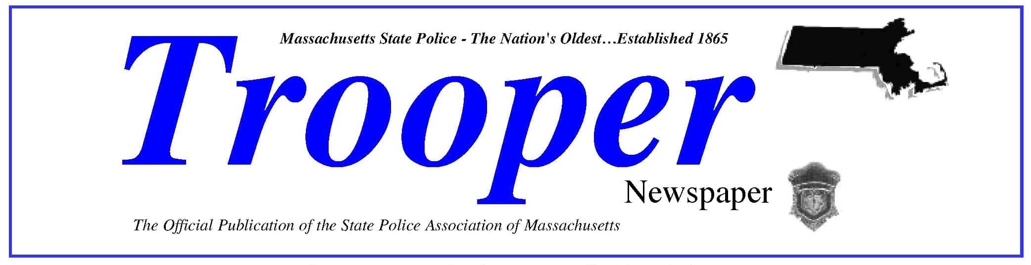 Trooper Newspaper – State Police Association of Massachusetts